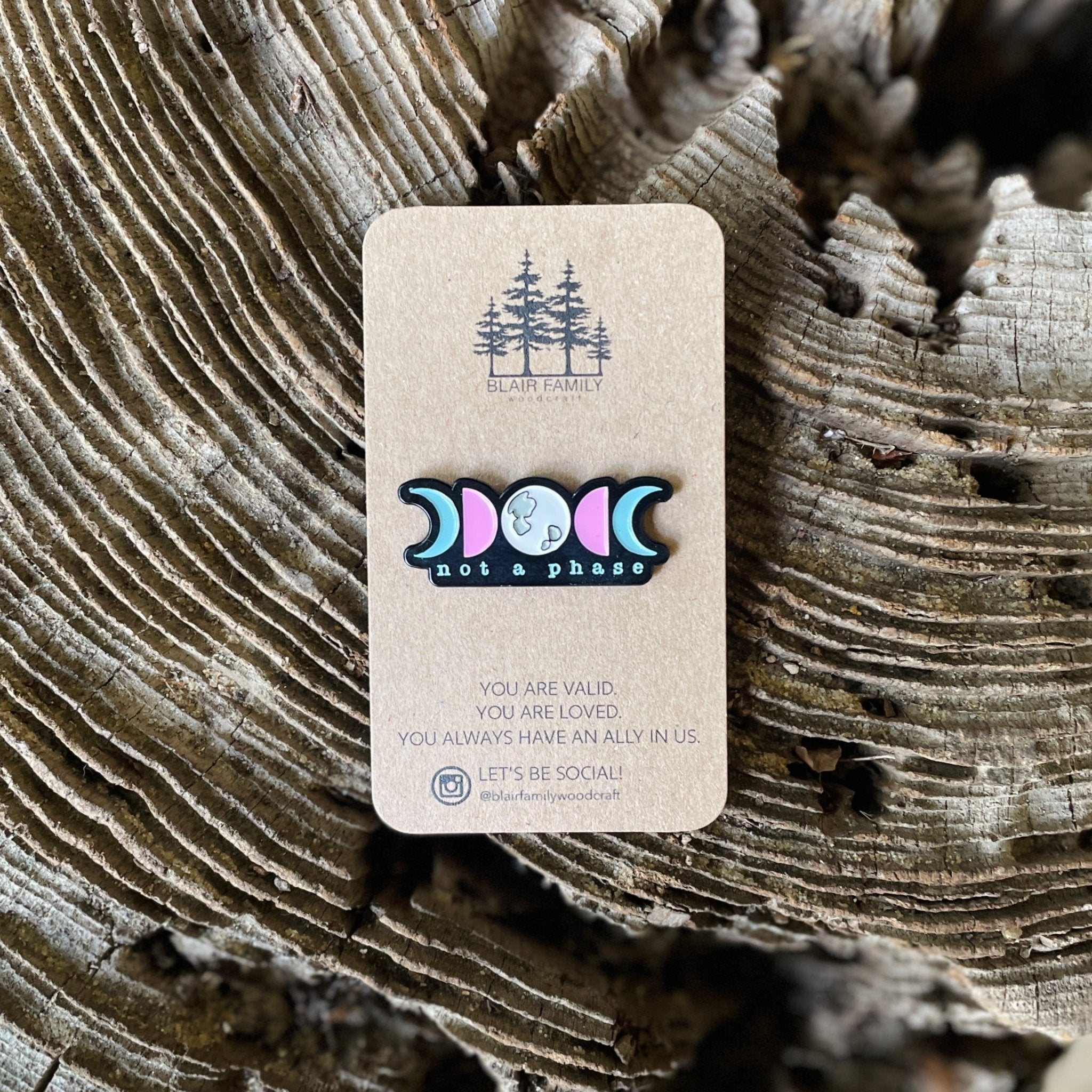 Trans Pride “Not a Phase” Pin – LGBTQ+ Enamel Accessory – Havyn